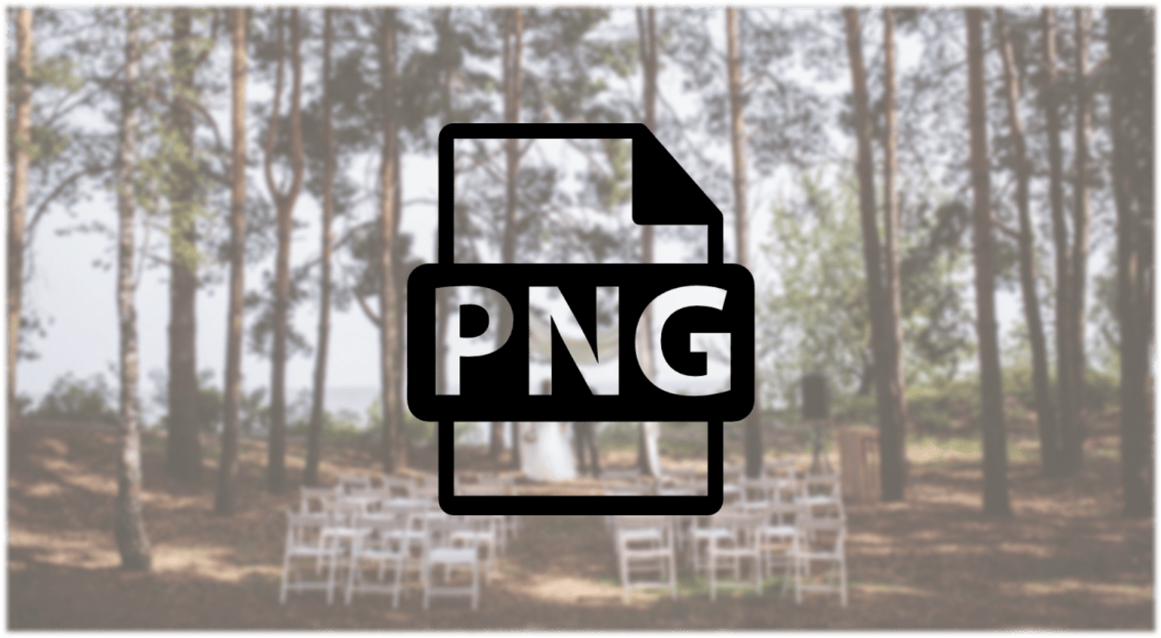 PNG File: What Is This And How To Open | Skylum Blog